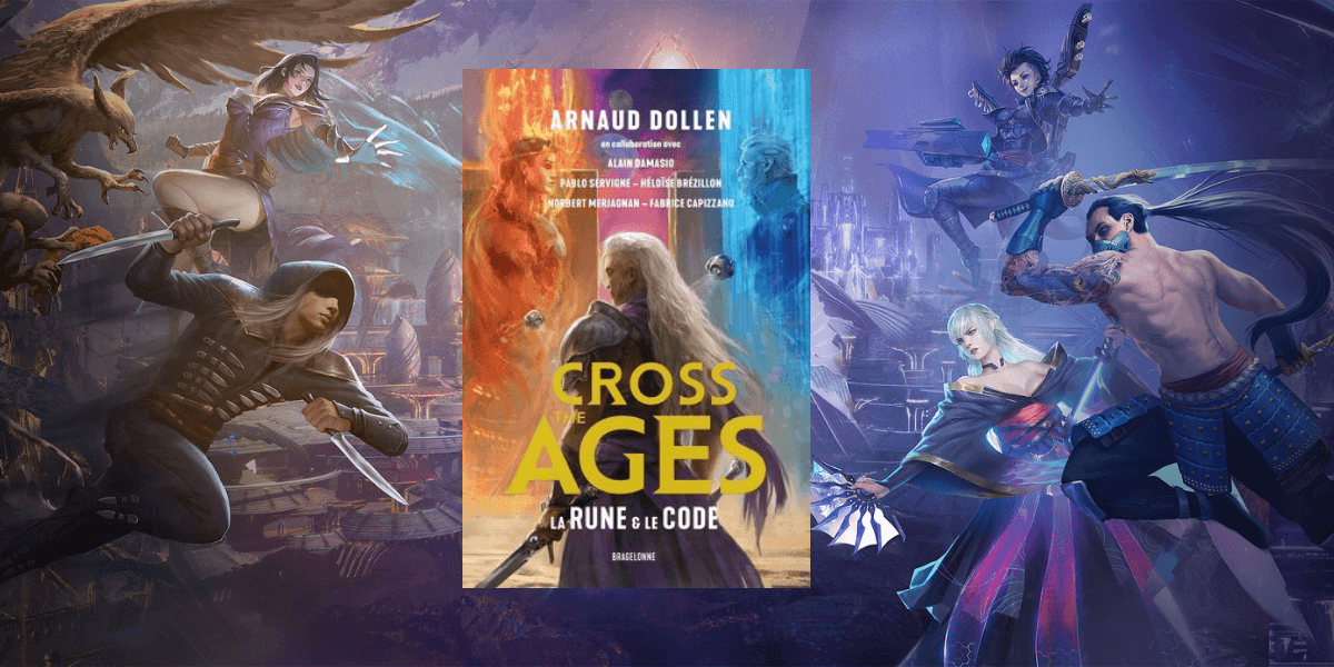 Cross the ages tome 1, La rune et le code d’Arnaud Dollen - La Geekosophe