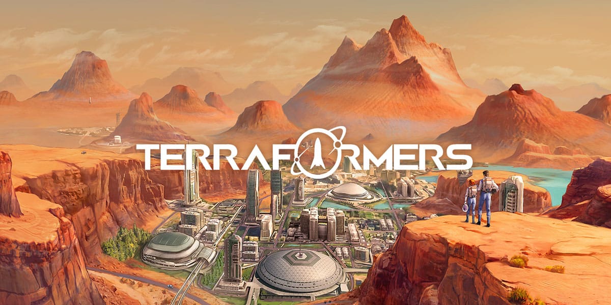Terraformers, à la conquête de Mars - La Geekosophe